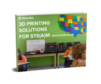 Solutions for STE(A)M Guide - MakerBot