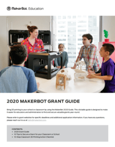 Download the 2023 GRANT GUIDE for 3D Printers | MakerBot
